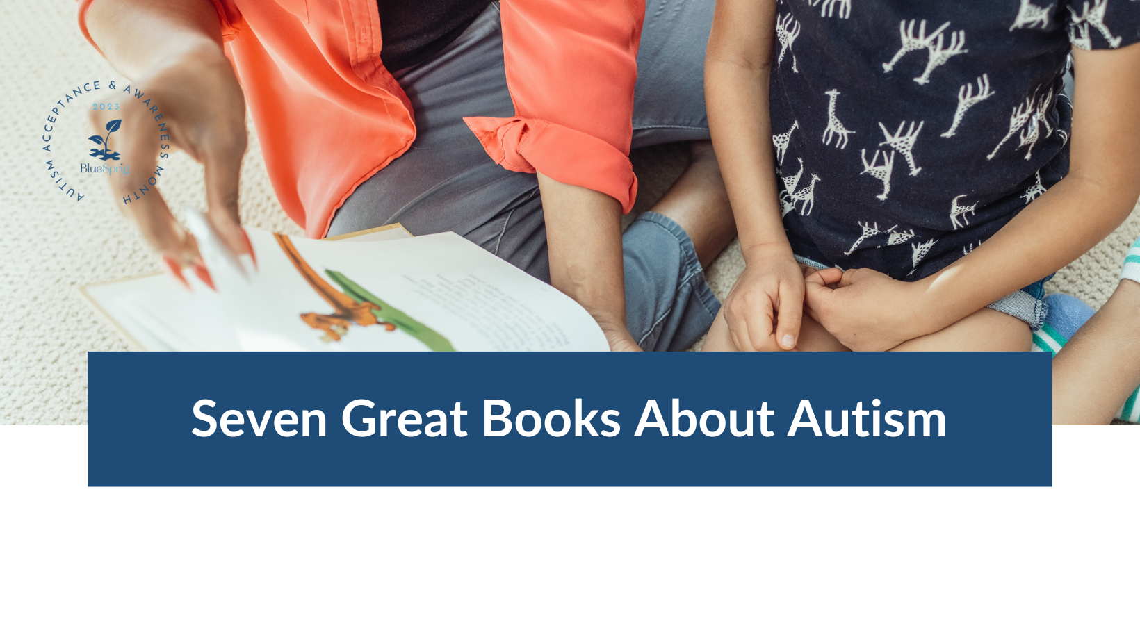 BlueSprig's Top 7 Recommended Children's Books About Autism Recently ...