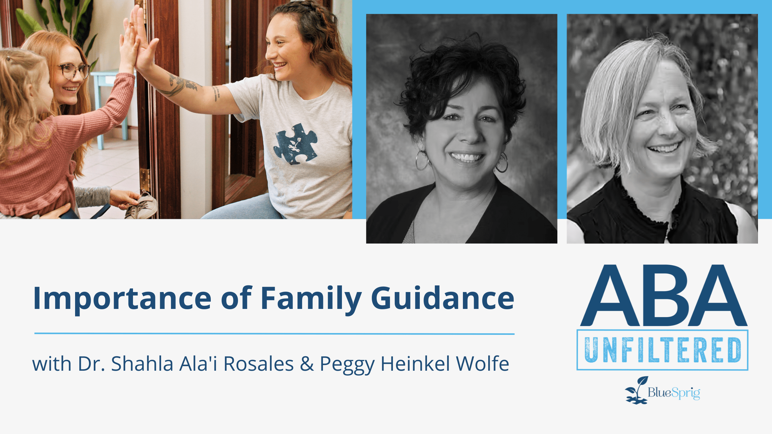 Season 5: Episode 4- Importance of Family Guidance - Bluesprig Autism